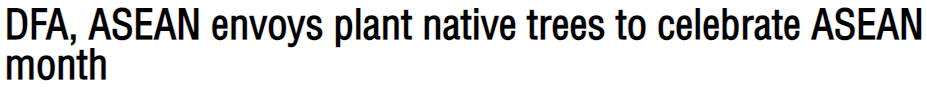 DFA, ASEAN envoys plant native trees to celebrate ASEAN month | ASEAN ...